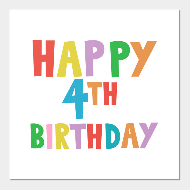 Happy 4th Birthday Happy Fourth Birthday For Kids Happy 4th Birthday happy-4th-birthday-happy-fourth-birthday-for-kids-happy-4th-birthday